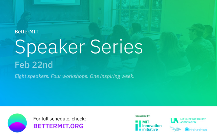 BetterMIT Innovation Across Disciplines Speaker Series | MIT Sustainability